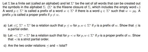 Solved Let Be A Finite Set Called An Alphabet And Let Be