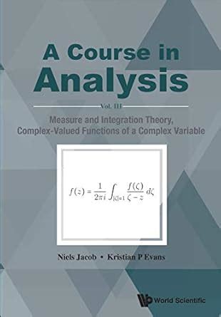Course In Analysis A Vol III Measure And Integration Theory