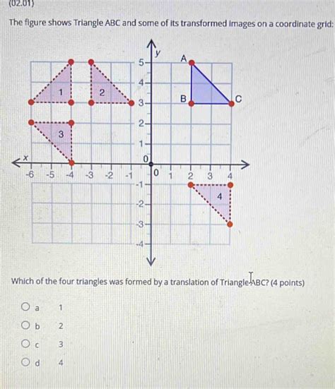 Solved The Figure Shows Triangle ABC And Some Of Its Transformed Images On A Coordinate