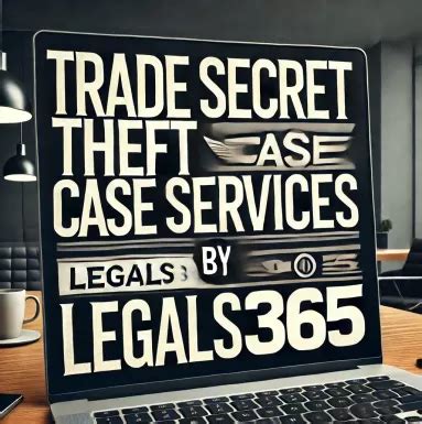 Trade Secret Theft Legal Help Delhi Ncr Legals365