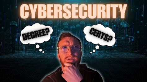 Cybersecurity Career Degree Or Not Cybersecurity Infosec Youtube