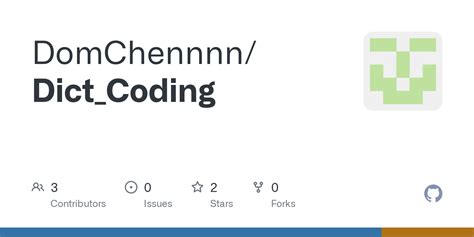 GitHub DomChennnn Dict Coding