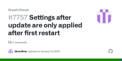 Settings After Update Are Only Applied After First Restart · Issue 7757 · Sharexsharex · Github
