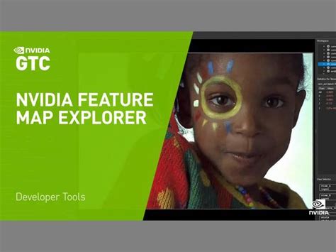 nvidia tool to visualize and interact with feature maps