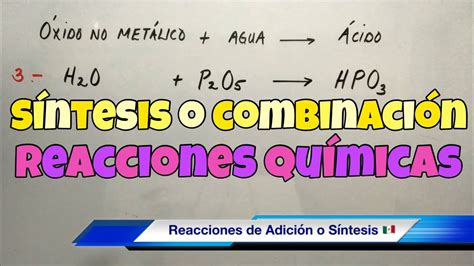 Reacciones De SÍntesis Bien Explicado Y Paso A Paso Youtube