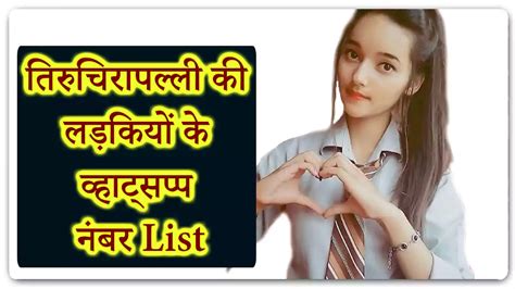 Trichy Girls Whatsapp Number For Live Love Talk 180 Tiruchirappalli