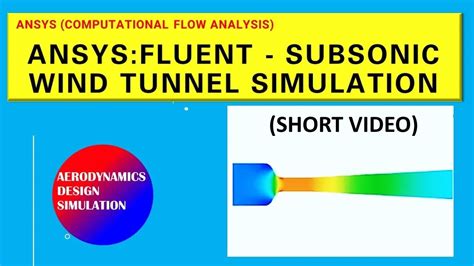 Ansys Fluent Subsonic Wind Tunnel Simulation Short Video Youtube