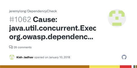 Causencurrentexecutionexception Orgowaspdependencycheckutils