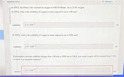 Solved At 298 K The Henrys Law Constant For Oxygen Is