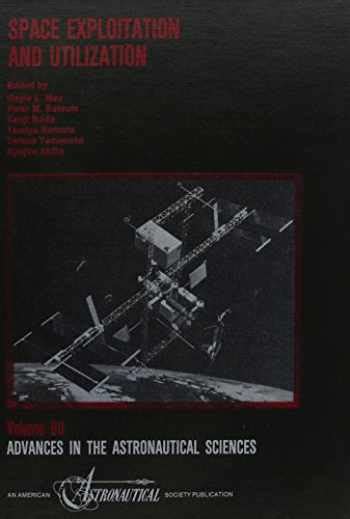 Sell Buy Or Rent Space Exploitation And Utilization Proceedings Of
