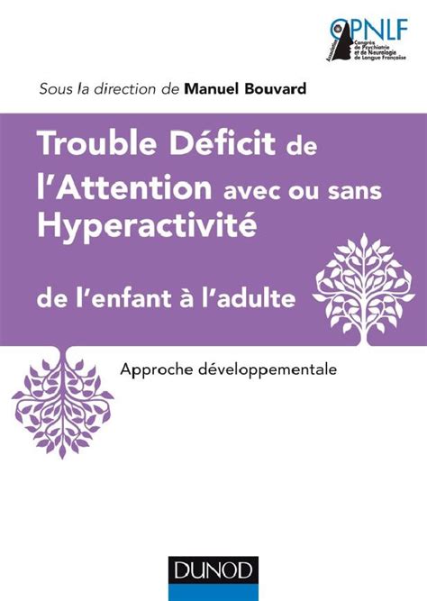 Livretrouble Deficit De Lattention Avec Ou Sans Hyperactivite Dunod Manuel Bouvard