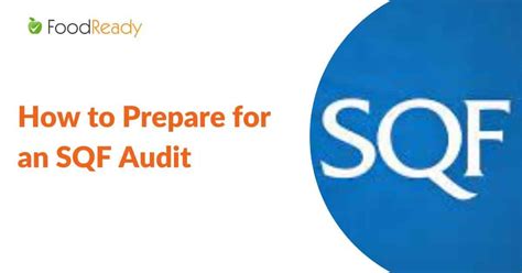 How To Prepare For An Sqf Audit Foodready