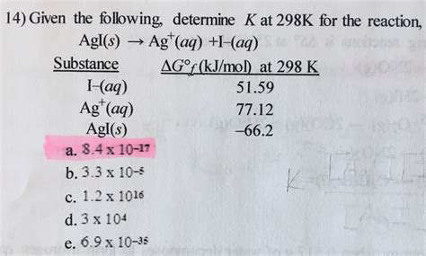 Solved 14 Given The Following Determine K At 298k For The