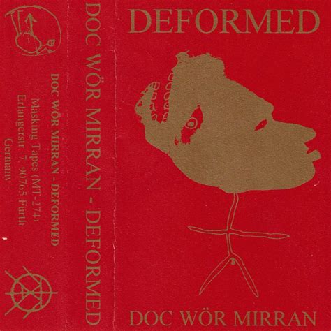 Deformed Doc W R Mirran