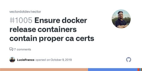 Ensure Docker Release Containers Contain Proper Ca Certs Issue Vectordotdev Vector
