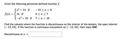 Solved Given The Following Peicewise Defined Function F
