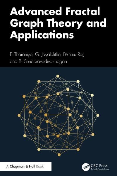 Advanced Fractal Graph Theory And Applications Coderprog