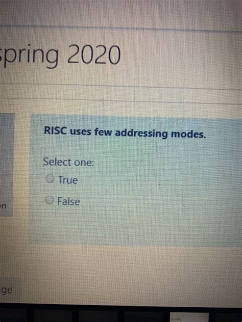 Solved Spring 2020 Risc Uses Few Addressing Modes Select