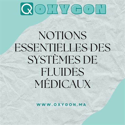 Notions Essentielles Des Systèmes De Fluides Médicaux Oxygon