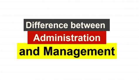 Difference Between Administration And Management Management Adda