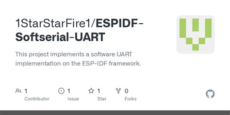 GitHub 1StarStarFire1 ESPIDF Softserial UART This Project Implements A Software UART