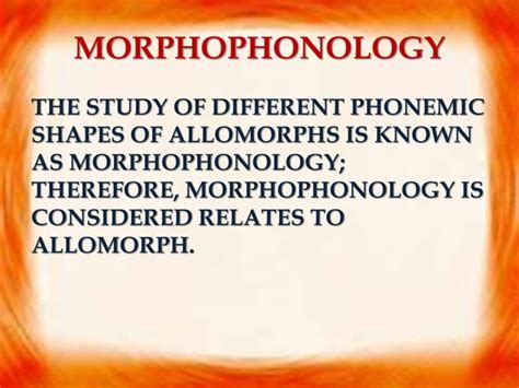 Allomorph And Morphology Pptx