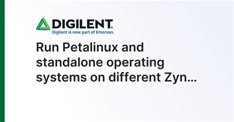 Run Petalinux And Standalone Operating Systems On Different Zynq CPU