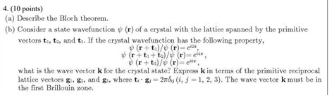 Solved Points A Describe The Bloch Theorem B Chegg