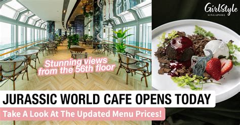 Jurassic World Cafe In Ion Sky Singapore Menu