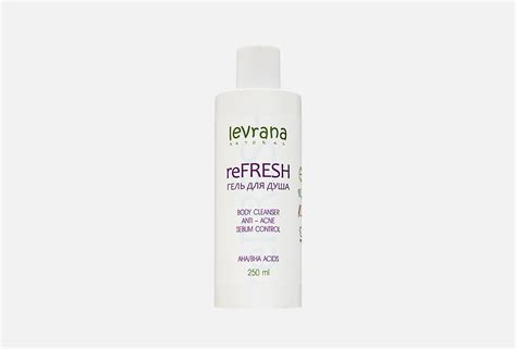 Levrana Гель для душа ReFresh 250 мл — купить, цена в Москве
