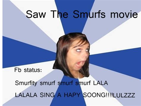 Image 158443 Annoying Facebook Girl Know Your Meme