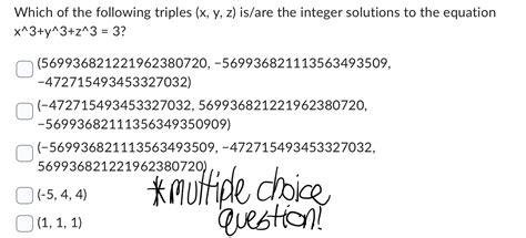Solved Which Of The Following Triples Xyz ﻿isare The