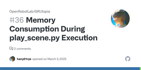 Memory Consumption During Playscenepy Execution · Issue 36