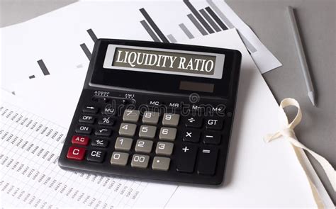 Liquidity Ratio Text On Calculator With Chart On Grey Background Stock Image Image Of