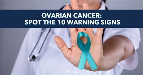 Ovarian Cancer Spot The 10 Warning Signs Homage Malaysia