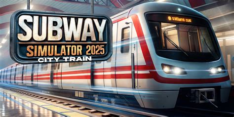 Subway Simulator 2025 City Train Nintendo Switch Download Software
