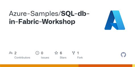 Github Azure Samplessql Db In Fabric Workshop