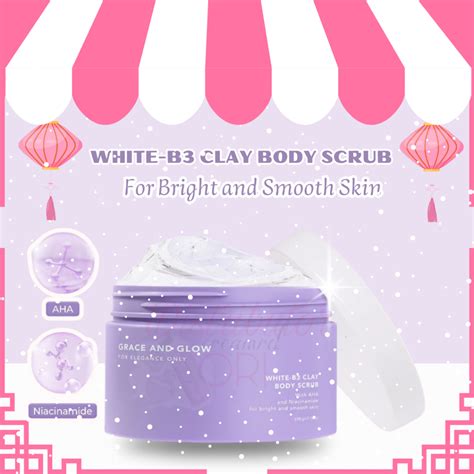 Jual Grace And Glow White B3 Clay Body Scrub For Bright And Smooth Skin