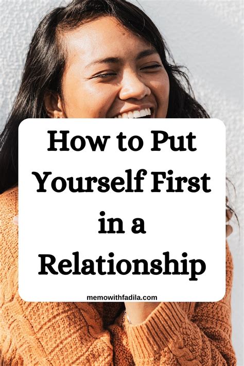 How To Put Yourself First In A Relationship Memo With Fadila
