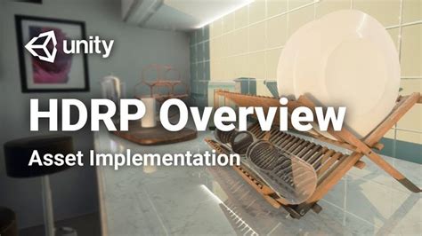 feature overview of the high definition render pipeline unity 2018