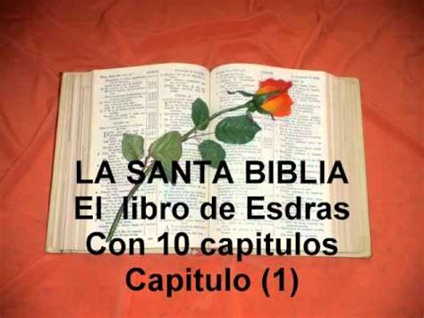 LA SANTA BIBLIA El Libro De Esdras Con Capitulos Capitulo YouTube
