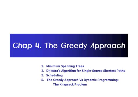 Chap 4 The Greedy Approach Minimum Spanning Trees And Shortest Paths
