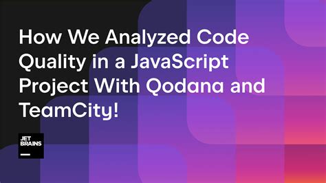 Javascript Code Quality Tools The Qodana Blog Javascript Code Quality Tools The Qodana Blog