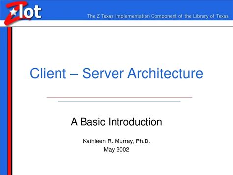 Ppt Maximizing Computing Efficiency Client Server Architecture Guide