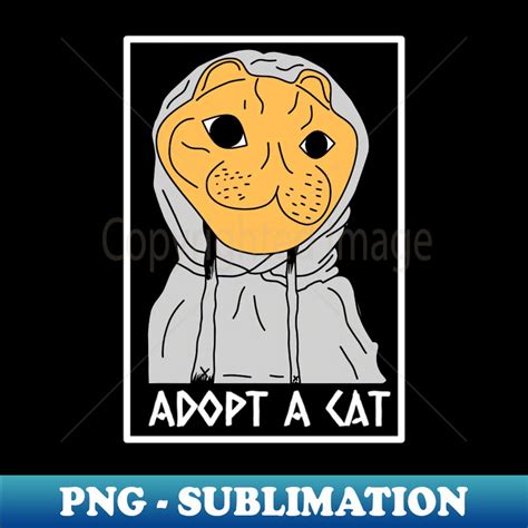 Adopt A Cat Aesthetic Sublimation Digital File Perfect F Inspire