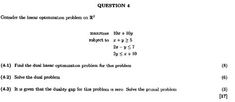 Solved Question 4 Consider The Linear Optimization Problem