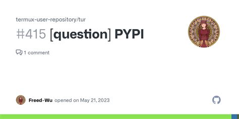 Question Pypi · Issue 415 · Termux User Repositorytur · Github