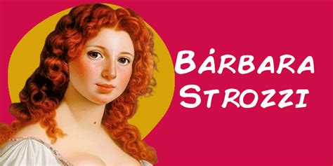 Biografía De Bárbara Strozzi Para Niños 【 Primaria Y Secundaria