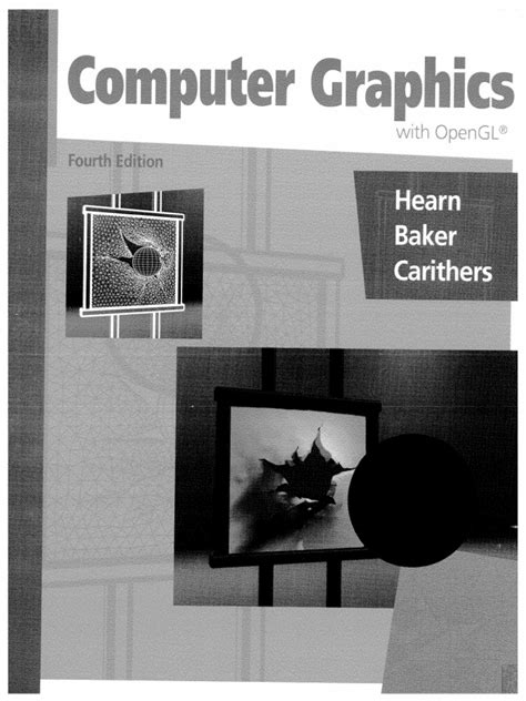 317cfb86 Computer Graphics With Opengl 4th Ed Hearn Baker And Carithers 2010 11 19 Pdf Pdf