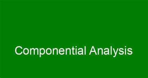 Componential Analysis